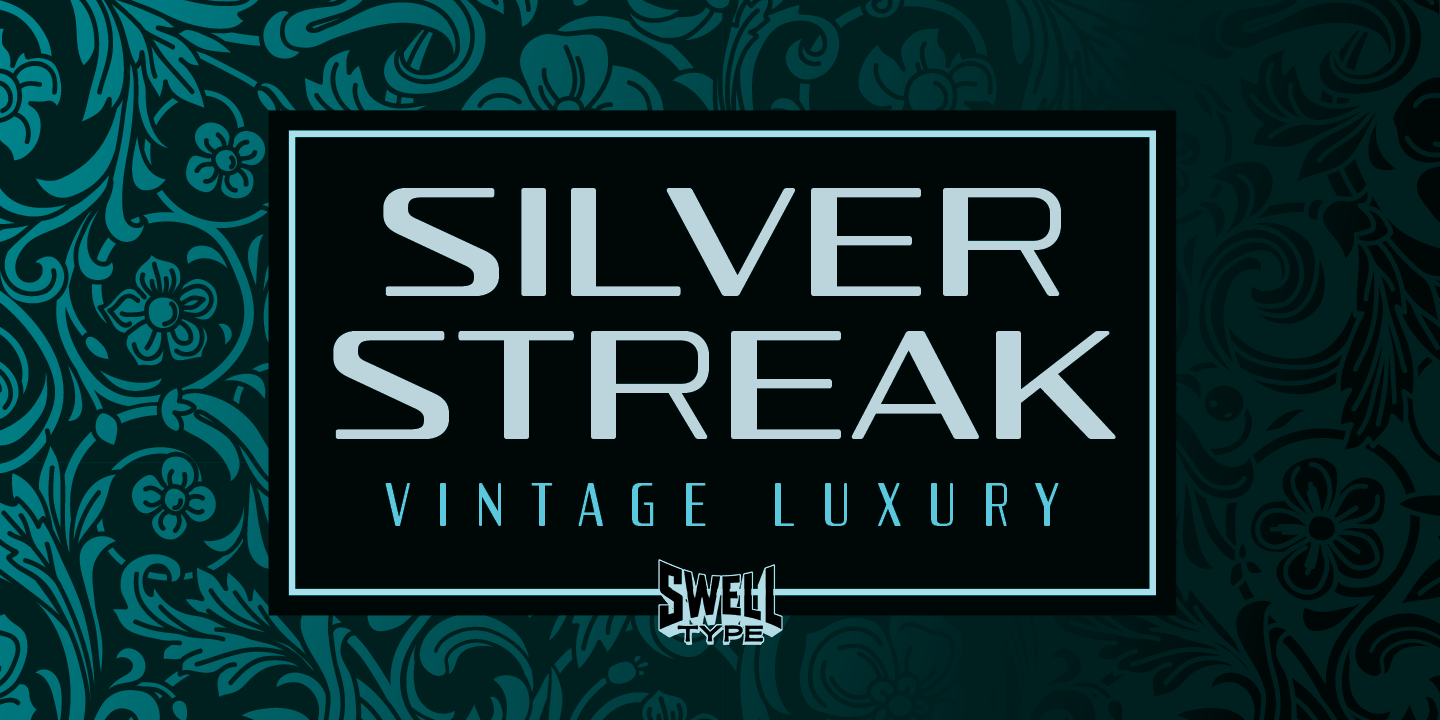 Silver Streak – Swell Type